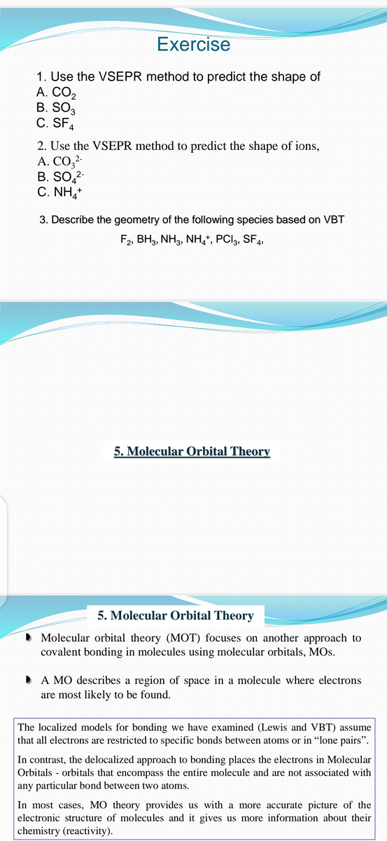 Exercise Use the VSEPR method to predict the shape of A. CO₂ B. SO..