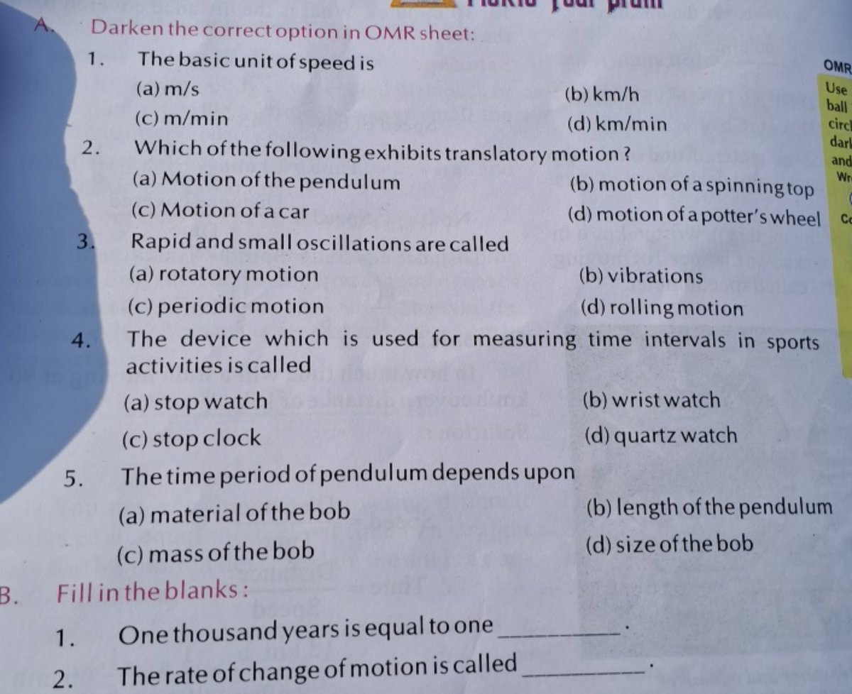 A. Darken the correct option in OMR sheet: The basic unit of speed is
