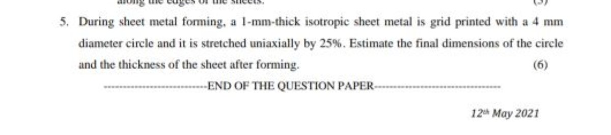 During sheet metal forming, a 1-mm-thick isotropic sheet metal is grid pr..