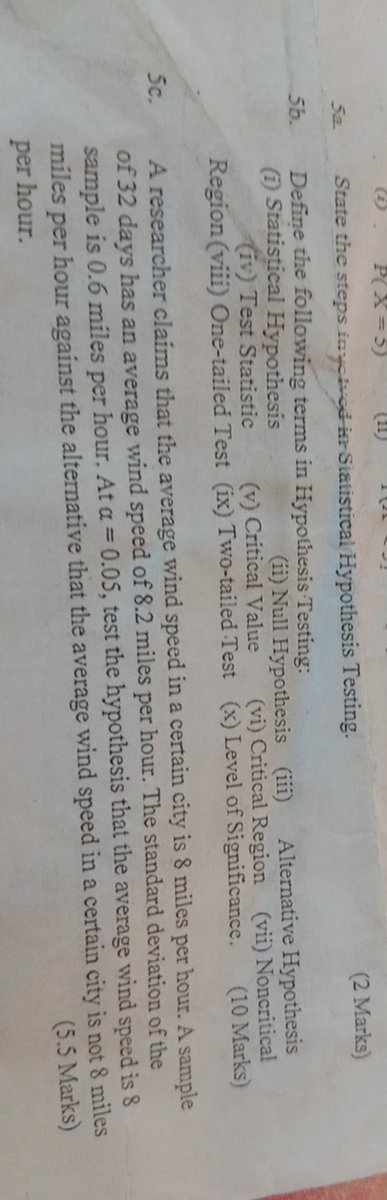 5a. State the steps involved in Statistical Hypothesis Testing. (2 Marks)..