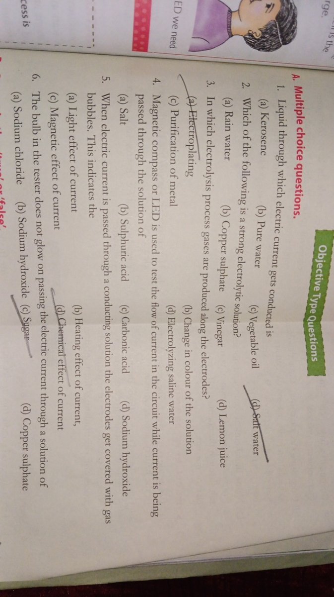 A. Multiple choice questions. Liquid through which electric current gets..