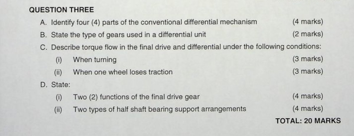 QUESTION THREE A. Identify four (4) parts of the conventional differentia..