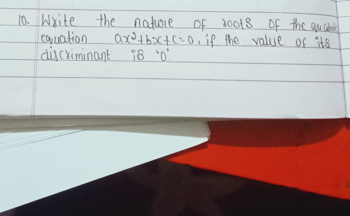 Write the nature of roots of the quadratic equation ax^2+bx+c=0, if the v..