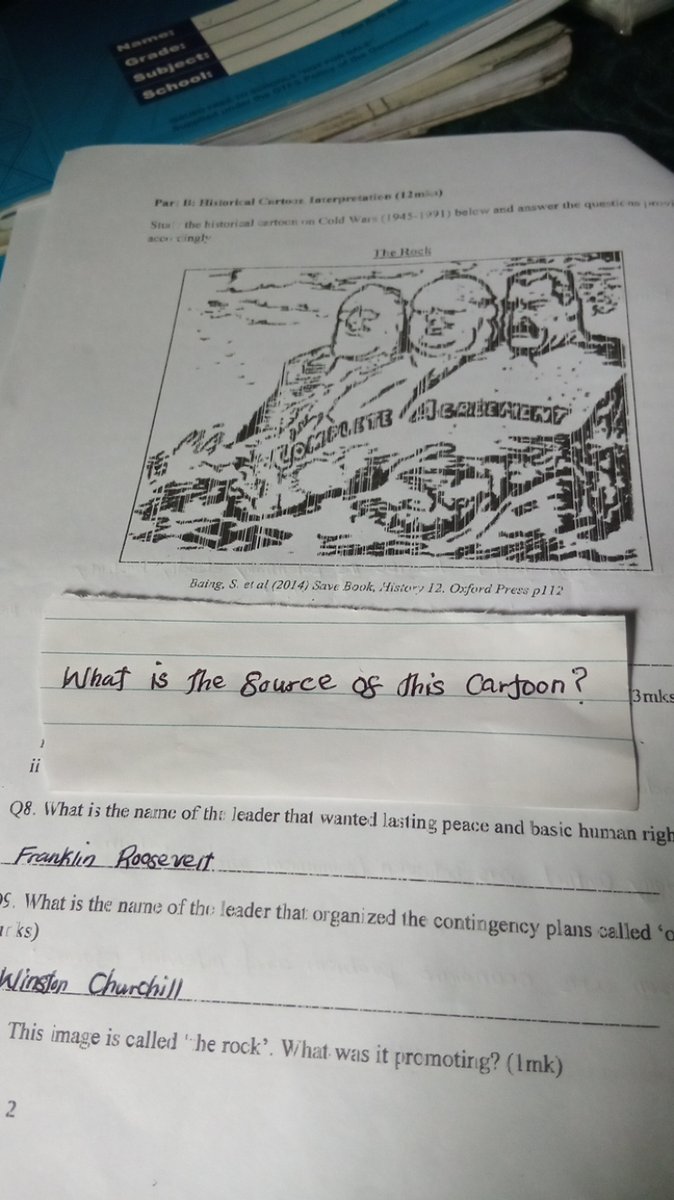 Par B: Historical Cartoon Interpretation (12mks) Study the historical ca..