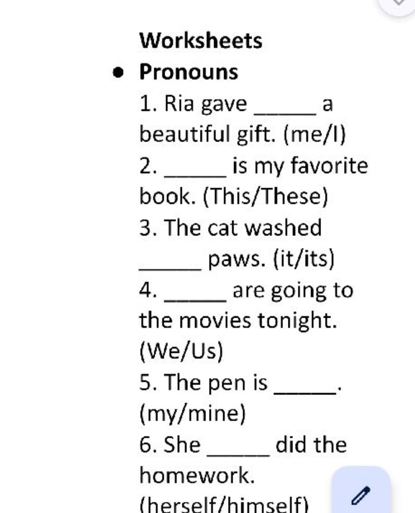 Worksheets Pronouns Ria gave __ a beautiful gift. (me/I) __ is my favor..