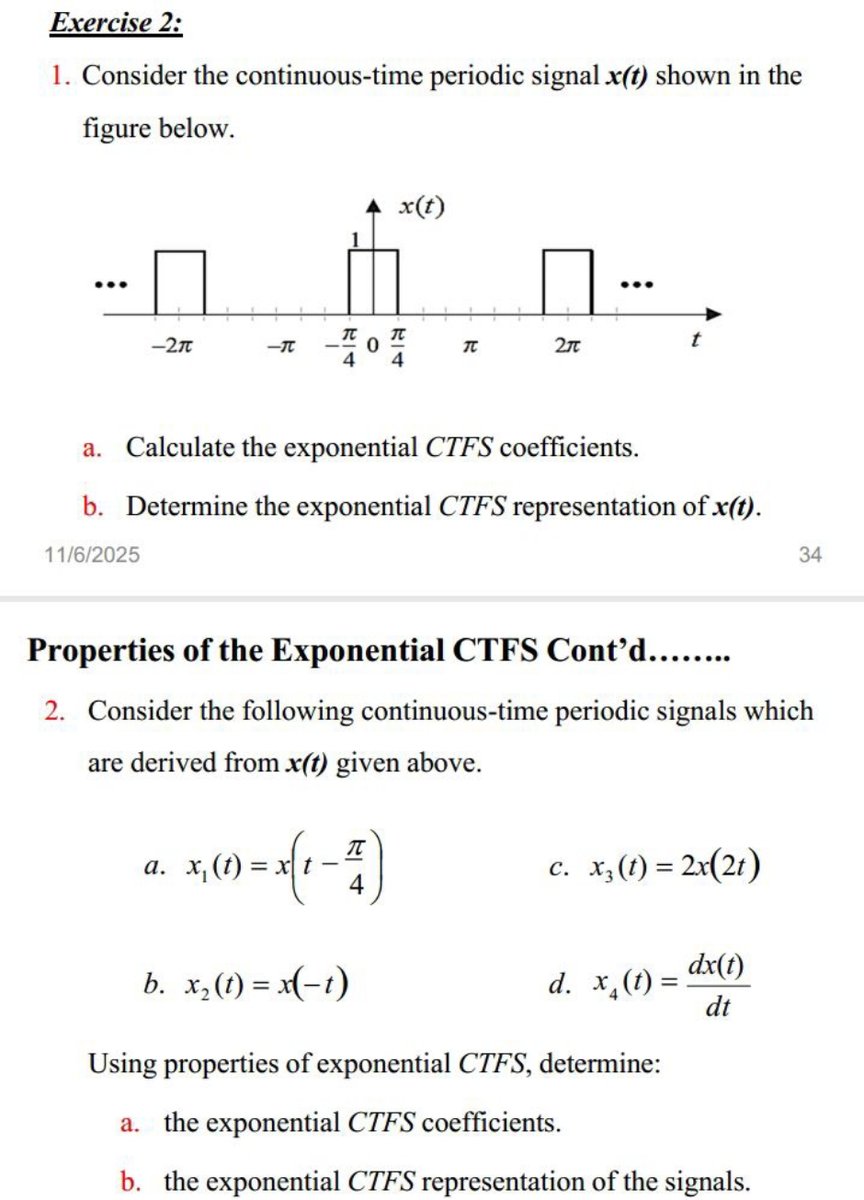 Exercise 2: Consider the continuous-time periodic signal x(t) shown in t..
