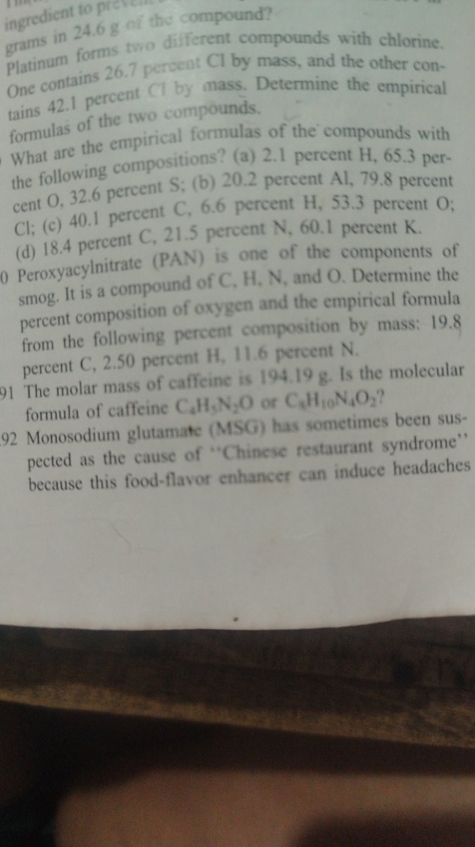 Here are a few chemistry problems: Platinum forms two different compound..