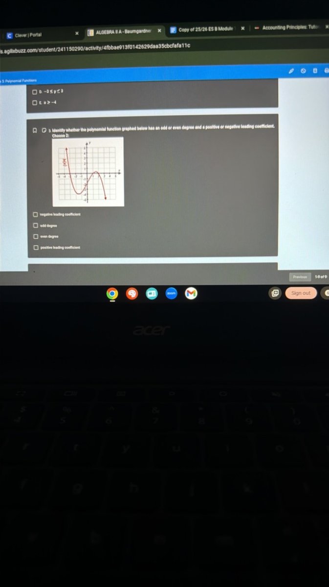 Identify whether the polynomial function graphed below has an odd or even..