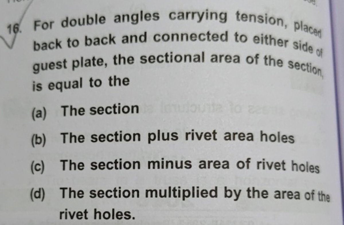 For double angles carrying tension, placed back to back and connected to