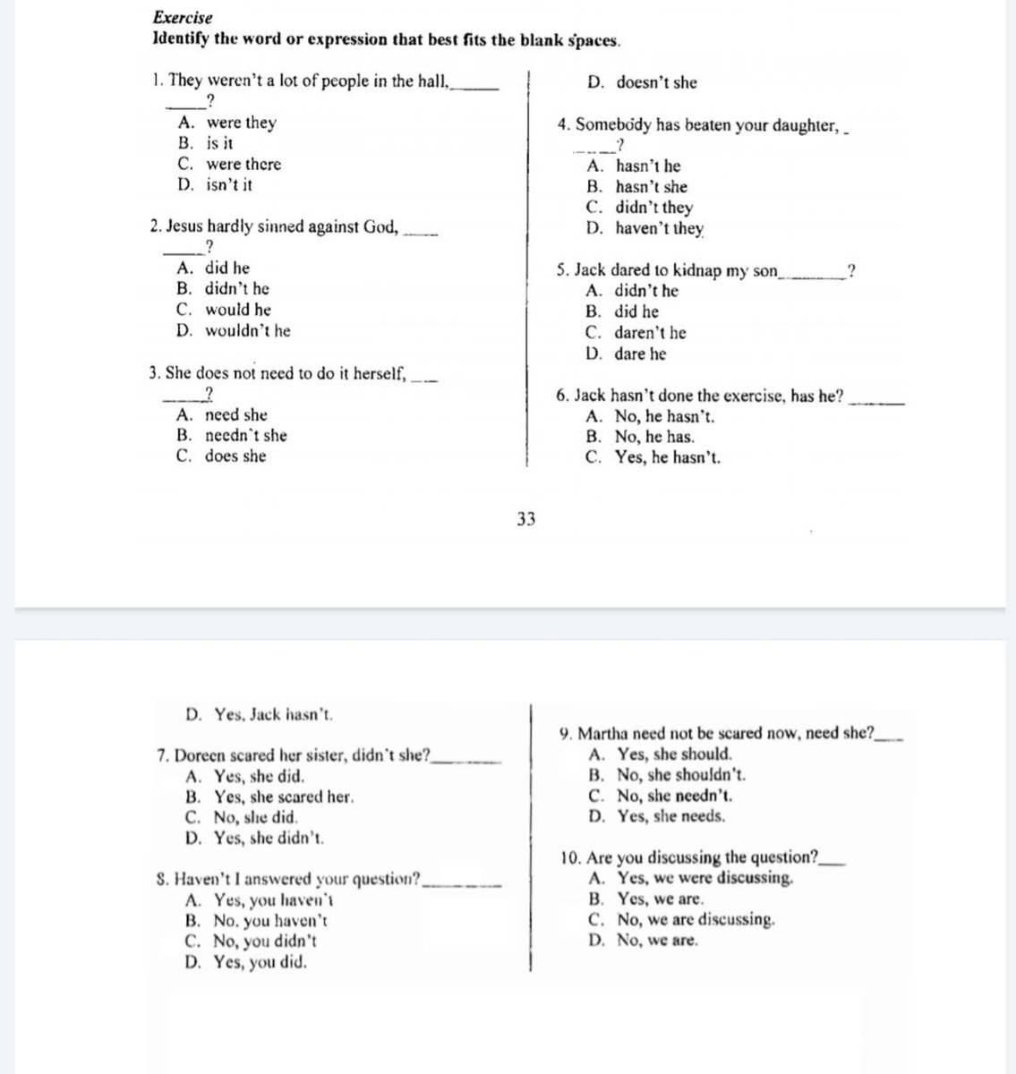 Exercise Identify the word or expression that best fits the blank spaces...