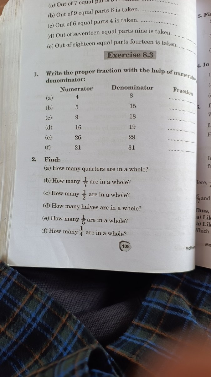 Write the proper fraction with the help of numerator and denominator: