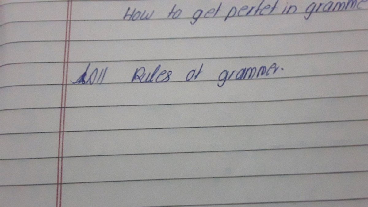 How to get perfect in grammar. All Rules of grammar. | Filo