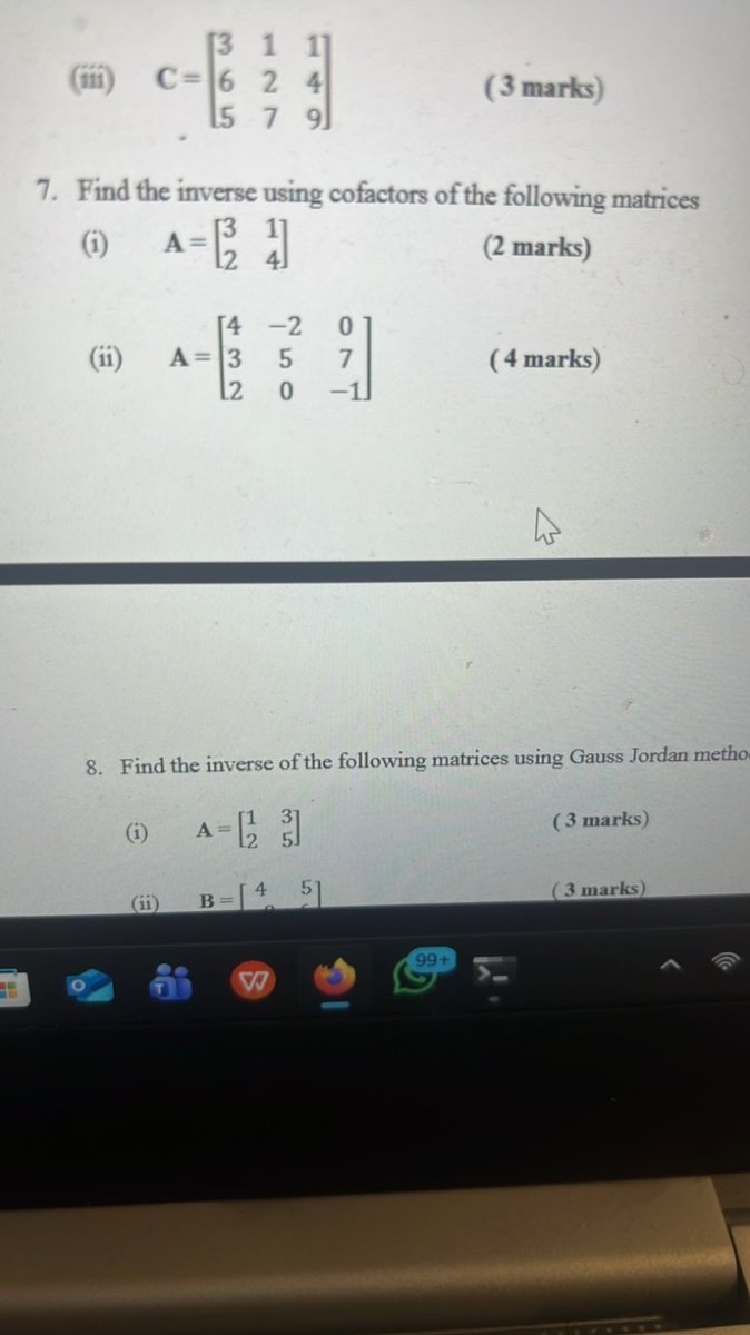 Find the inverse using cofactors of the following matrices (i) A = \begi..