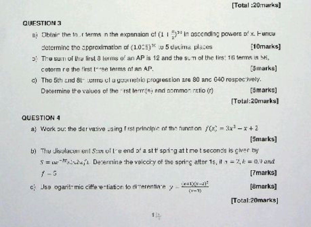 QUESTION 3 a) Obtain the four terms in the expansion of (1 + \frac{x}{2})..