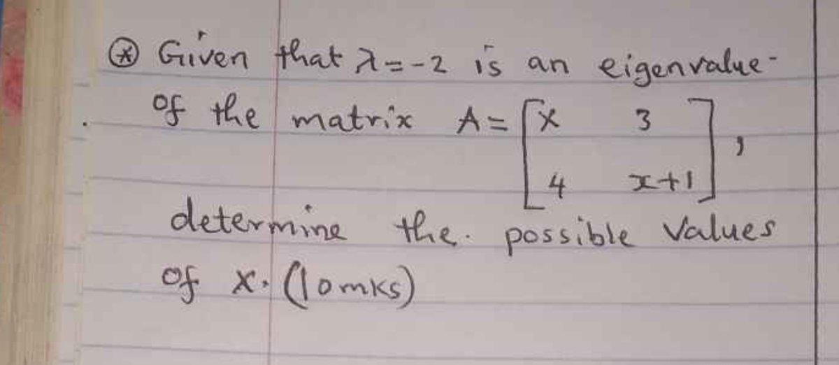 Given that \lambda = -2 is an eigenvalue of the matrix A = \begin{bmatrix..