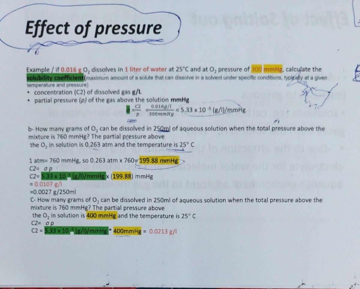 Effect of pressure Example / if 0.016 g O₂ dissolves in 1 liter of water..