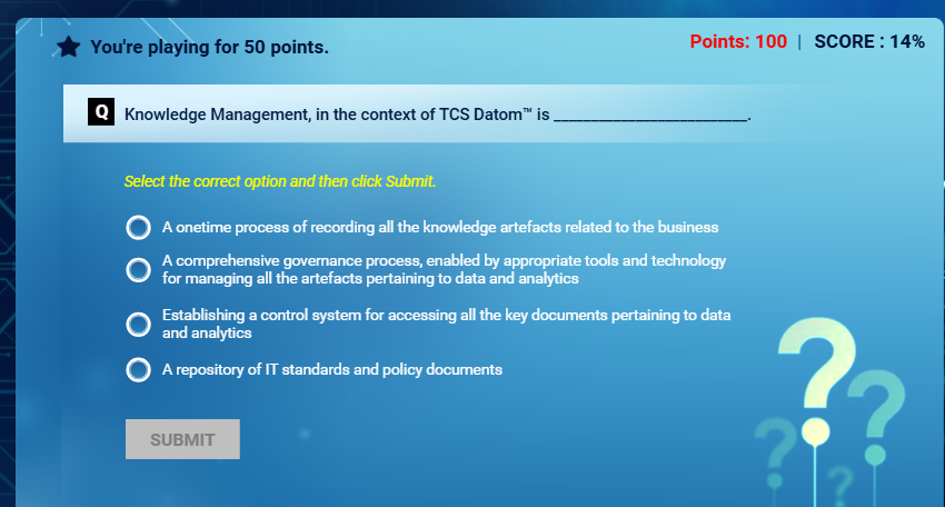 Knowledge Management, in the context of TCS Datom™ is _ Select the corre..