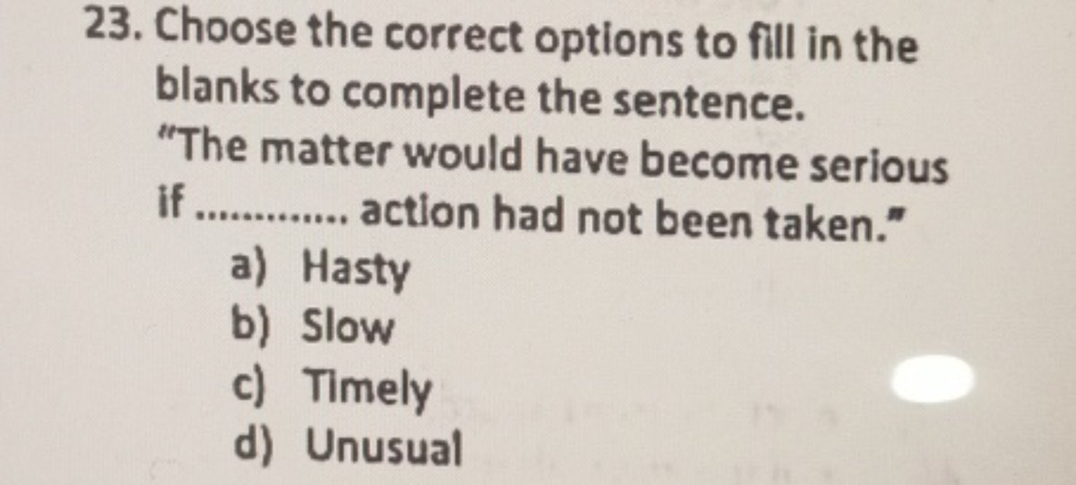 Choose the correct options to fill in the blanks to complete the sentence..