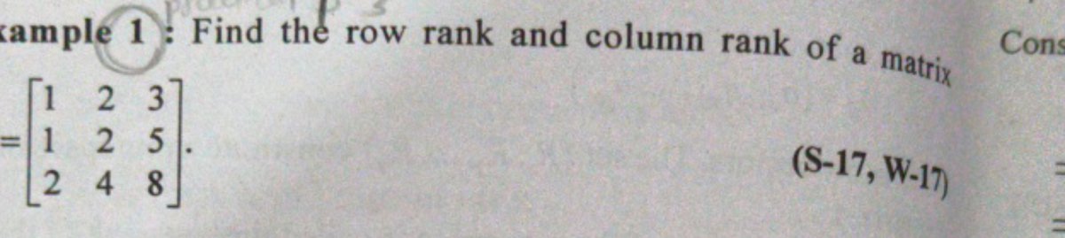 Find the row rank and column rank of a matrix: A = [[1, 2, 3], [1,..