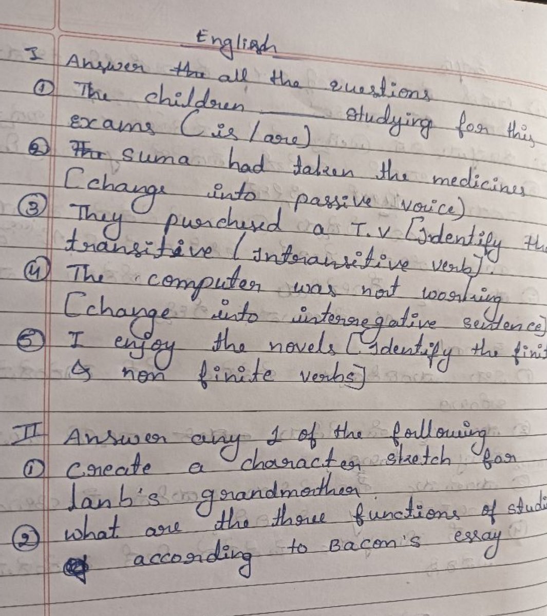 I. Answer all the questions The children studying for this exams (is/are)..
