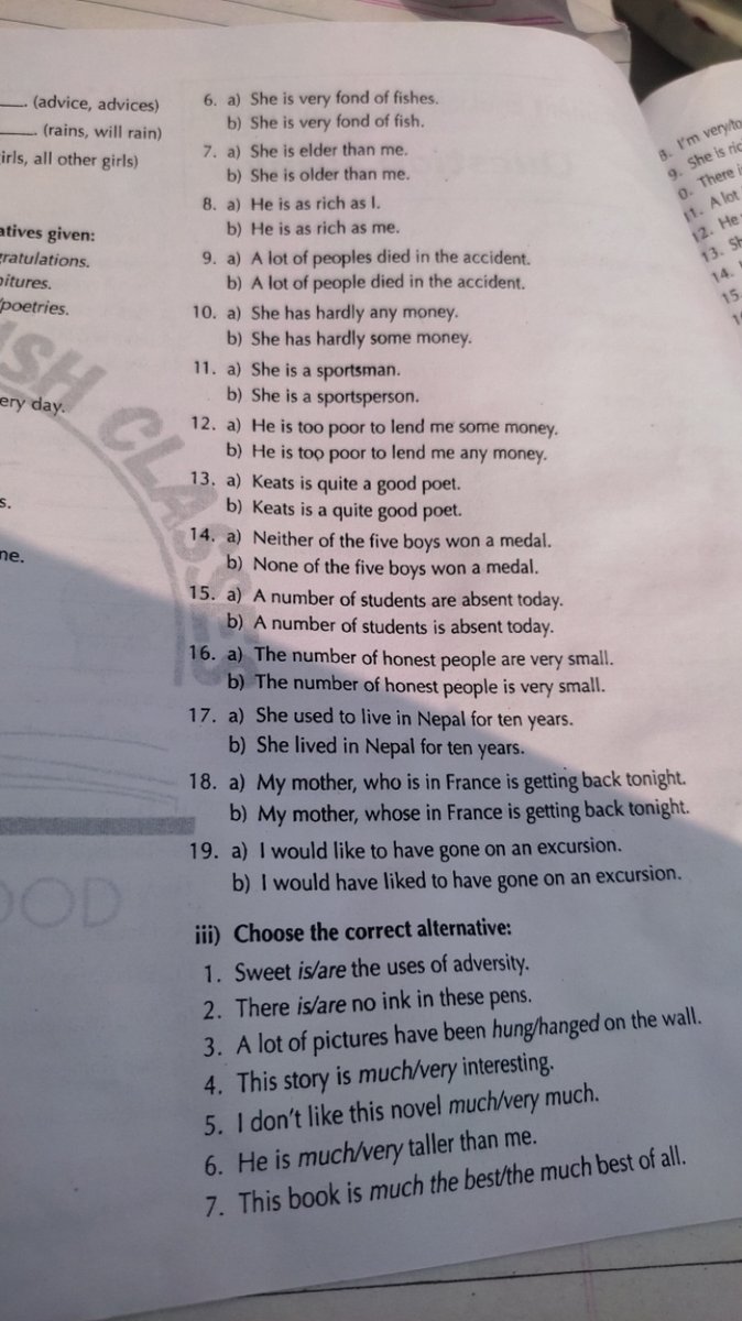 iii) Choose the correct alternative: Sweet is/are the uses of adversity.