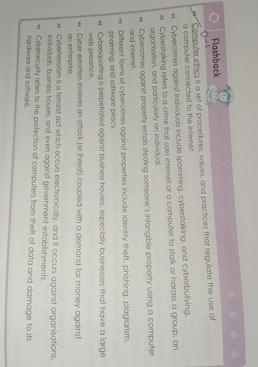 Flashback Computer ethics is a set of procedures, values, and practices