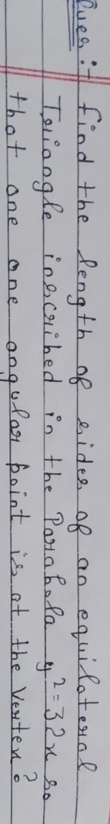 Find the length of the sides of an equilateral triangle inscribed in the