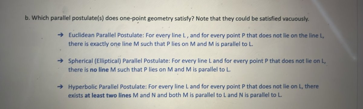 b. Which parallel postulate(s) does one-point geometry satisfy? Note that..