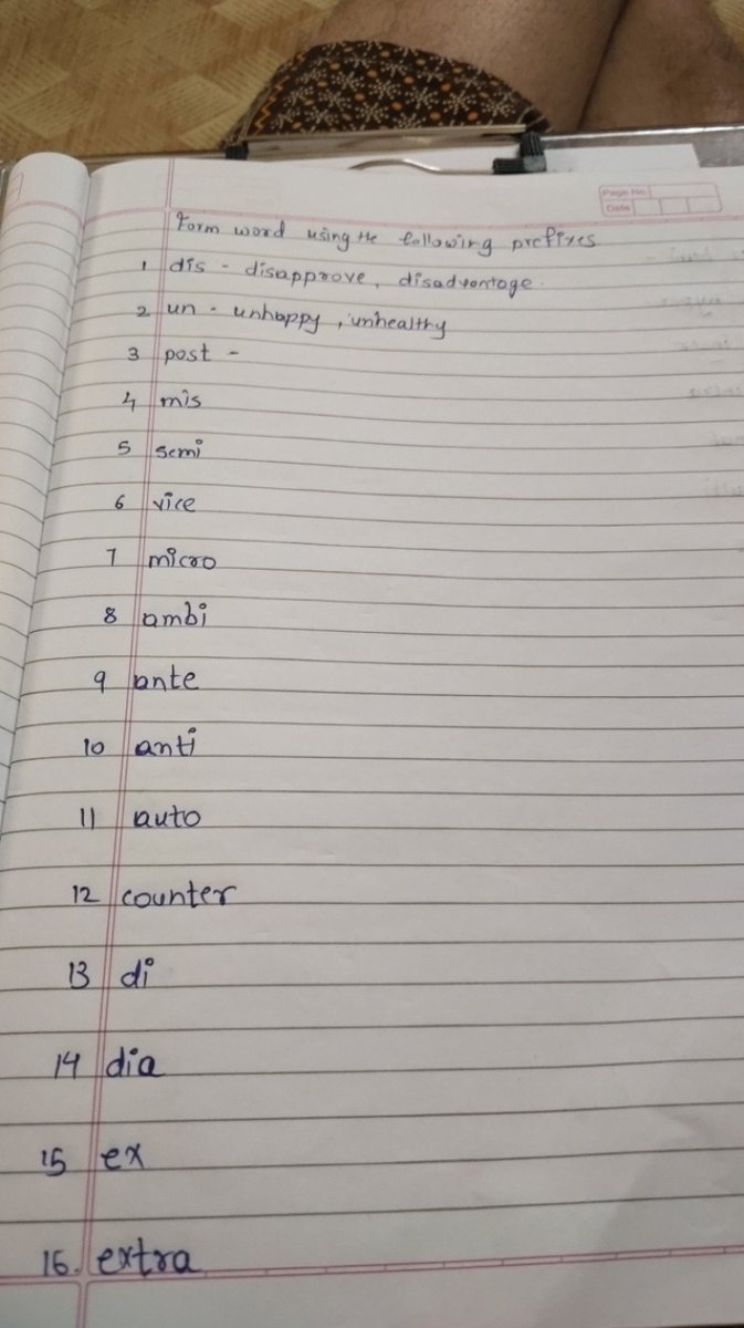 Form words using the following prefixes: dis- un- post- mis semi vice mi..