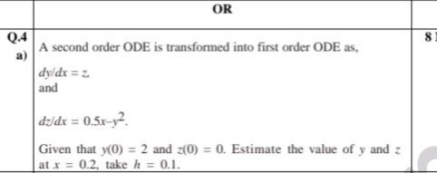 A second order ODE is transformed into first order ODE as, \frac{dy}{dx}..
