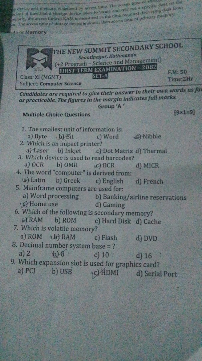 Multiple Choice Questions The smallest unit of information is: a) Byt..