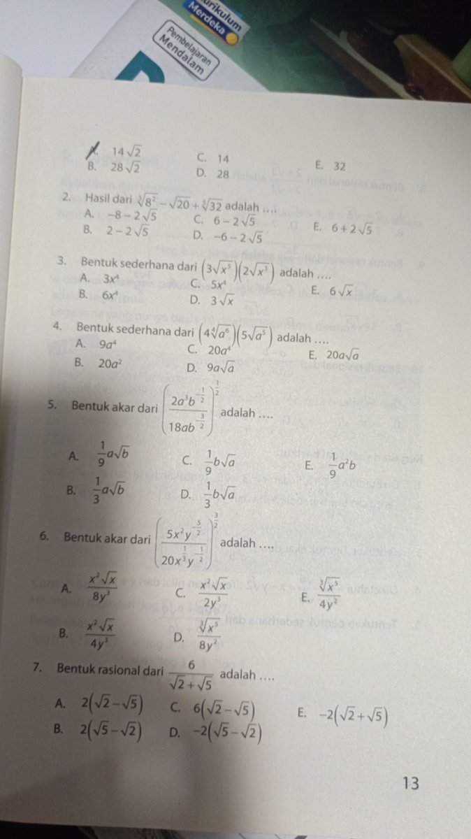 Hasil dari \sqrt{8} - \sqrt{20} + \sqrt{32} adalah .... A. -8 - 2\sqrt{5}..