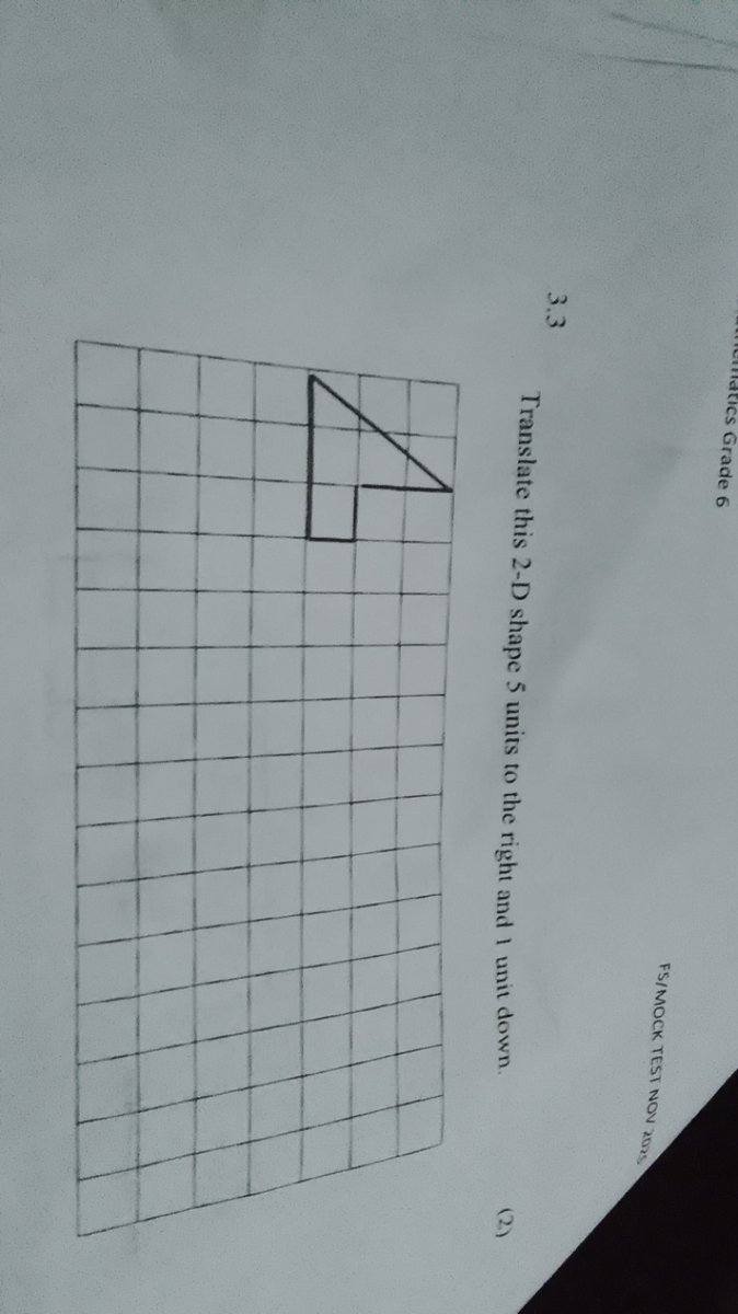 Translate this 2-D shape 5 units to the right and 1 unit down. (The ques..
