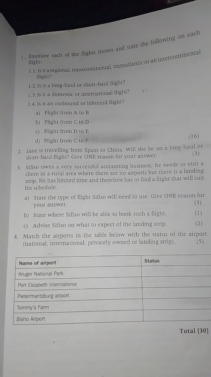 Examine each of the flights shown and state the following on each flight:..