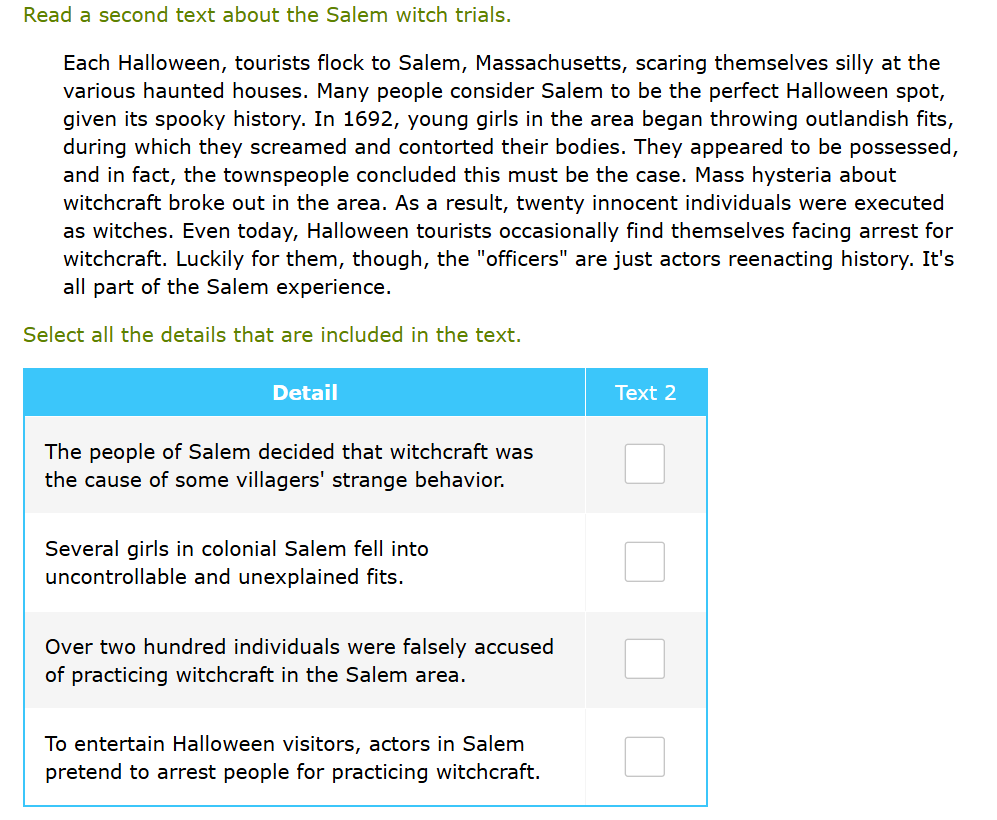 Read a second text about the Salem witch trials. Each Halloween, tourist..