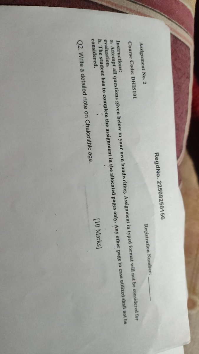 Q2. Write a detailed note on Chalcolithic age. [10 Marks] | Filo