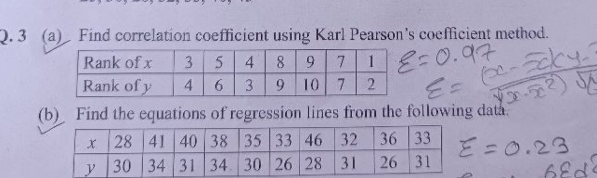 Q.3 (a) Find correlation coefficient using Karl Pearson's coefficient met..