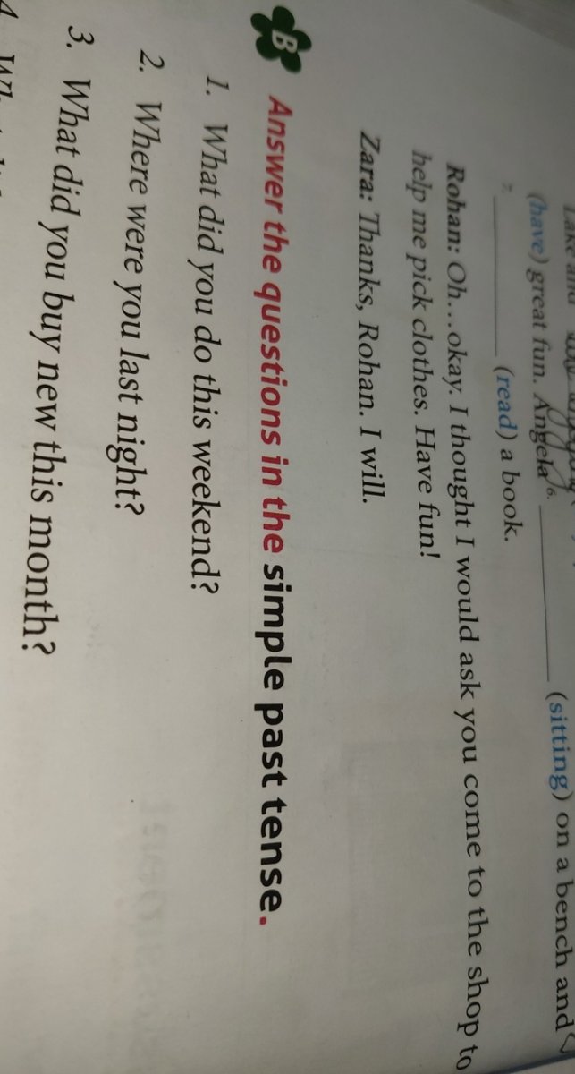 Answer the questions in the simple past tense. What did you do this week..
