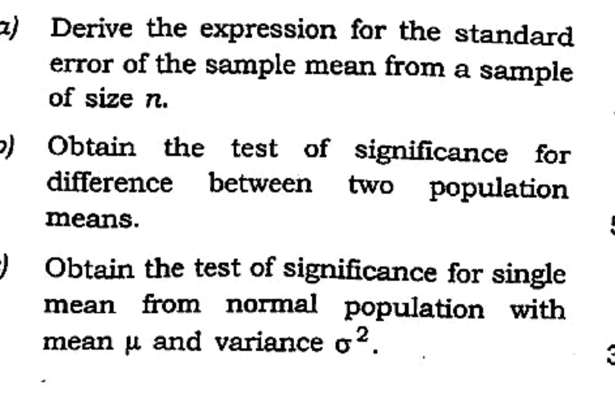 a) Derive the expression for the standard error of the sample mean from a..