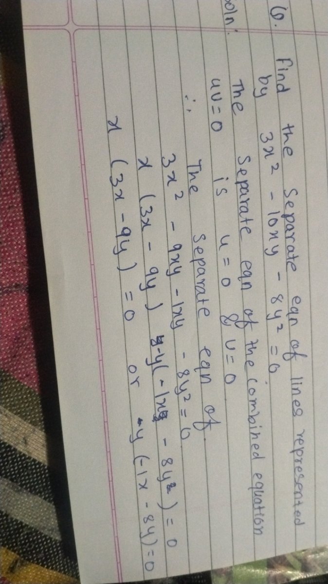 Find the separate equation of lines represented by 3x^2 - 10xy - 8y^2 = 0..