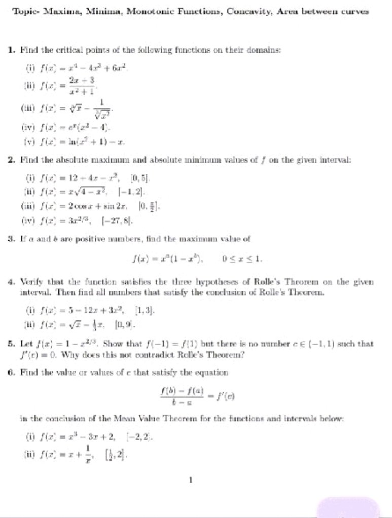 Topic: Maxima, Minima, Monotonic Functions, Concavity, Area between curve..