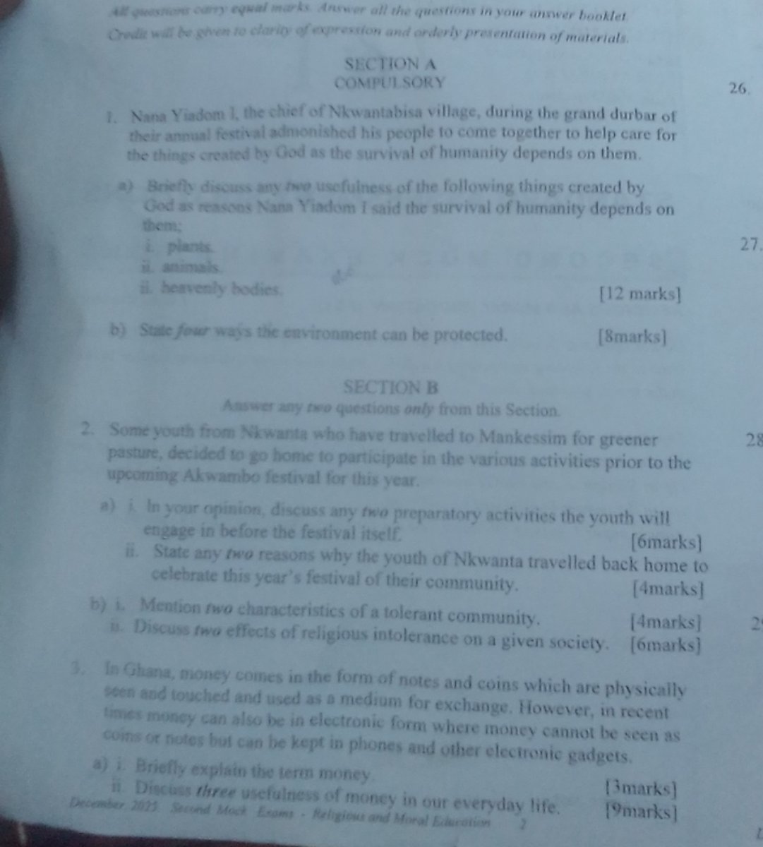 SECTION A COMPULSORY Nana Yiadom I, the chief of Nkwantabisa village, du..
