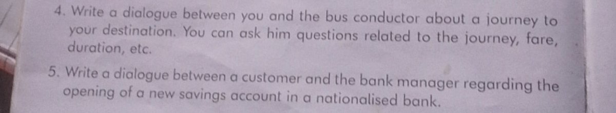 Write a dialogue between you and the bus conductor about a journey to you..