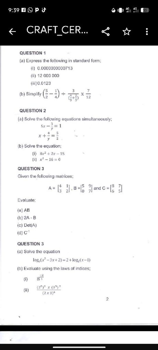 QUESTION 1 (a) Express the following in standard form; (i) 0.000000000071..