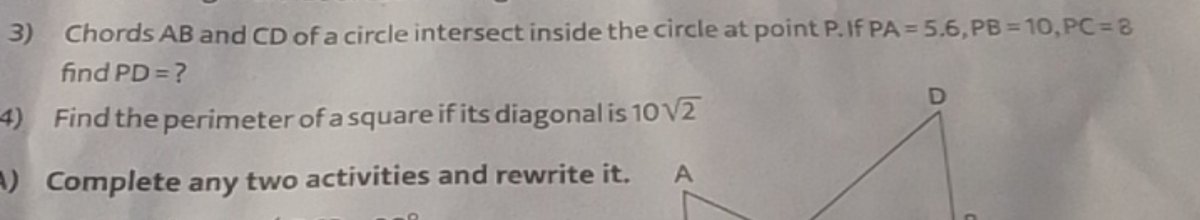 3) Chords AB and CD of a circle intersect inside the circle at point P. I..