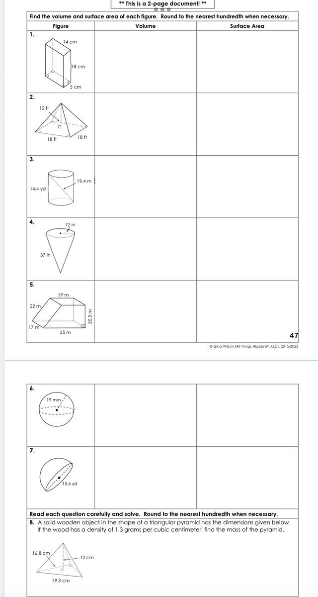 Find the volume and surface area of each figure. Round to the nearest hun..