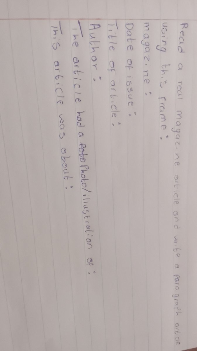 Read a real magazine article and write a paragraph article using this fra..