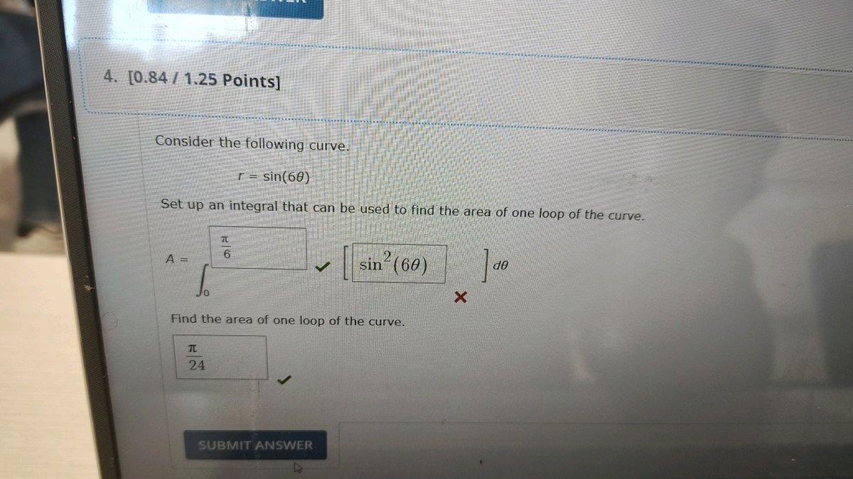 Consider the following curve. r = \sin(6\theta) Set up an integral that..