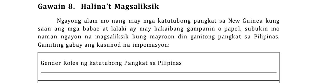Gawain 8. Halina't Magsaliksik Ngayong alam mo nang may mga katutubong pa..