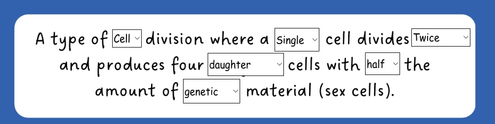 A type of Cell division where a Single cell divides Twice and produces fo..